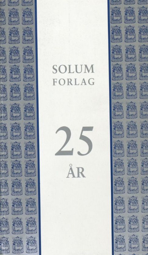 Solum forlag 25 år: jubileumskatalog